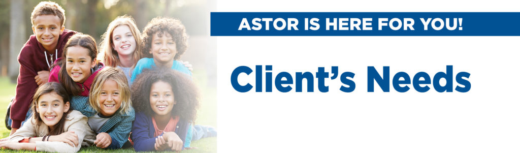 Children’s Needs from Astor Services | Astor Services | …Because every ...
